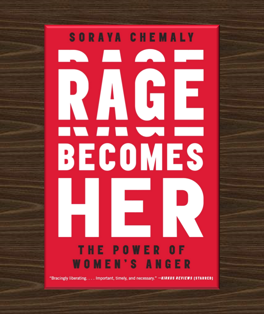 Recommended Reading: Rage Becomes Her – The Mom Plus